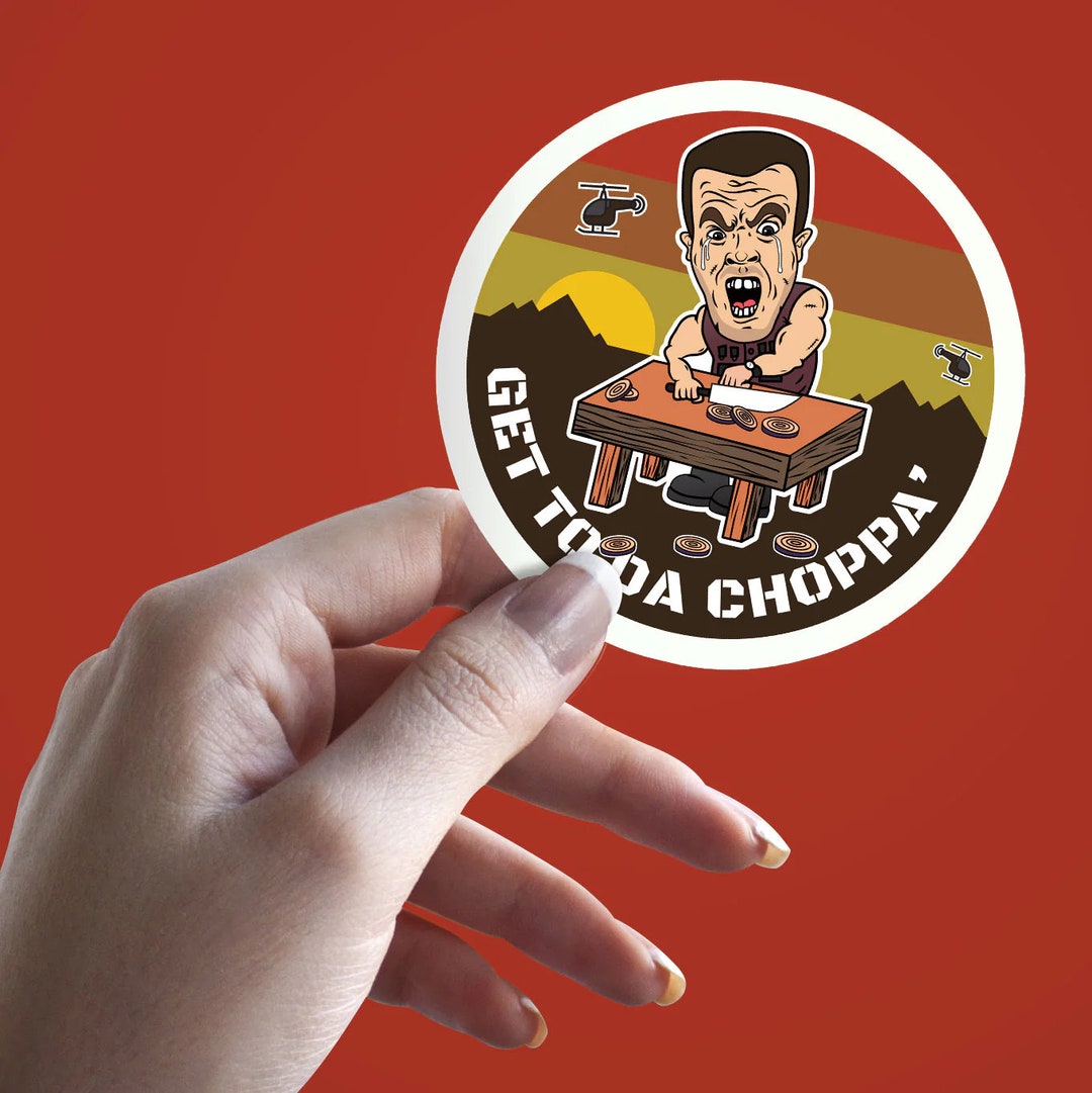 Arnold Get to Da Choppa Sticker | Hand Drawn | Custom Design | the ...