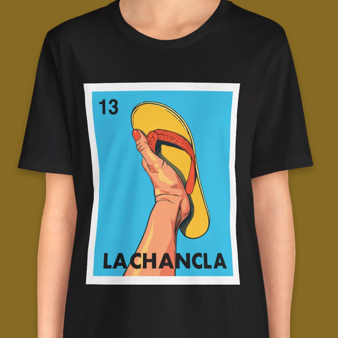 La Chancla Loteria T-shirt - Cultural Humor Tee, Mexican Bingo Card ...