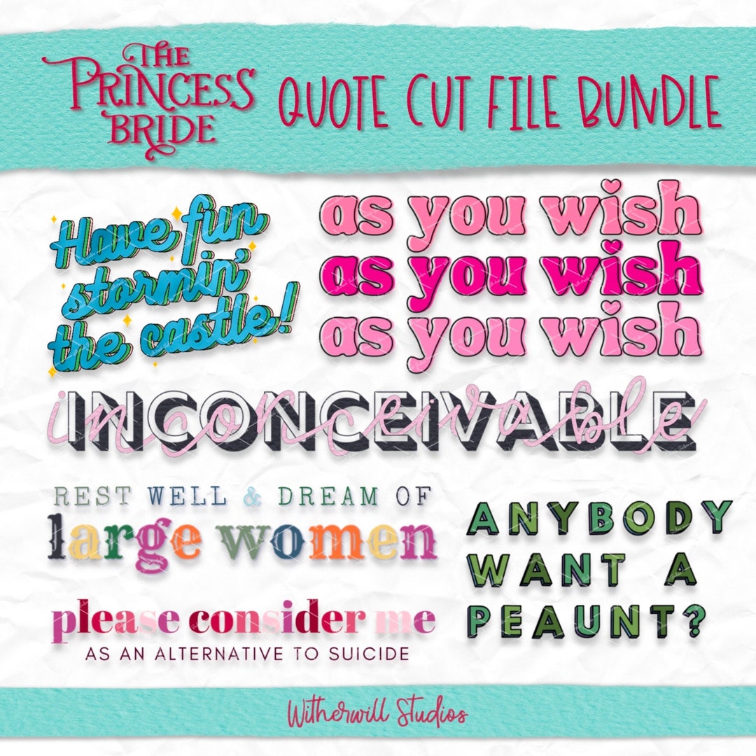Princess Bride Quotes Cut Files for Cricut | as You Wish SVG Vector ...