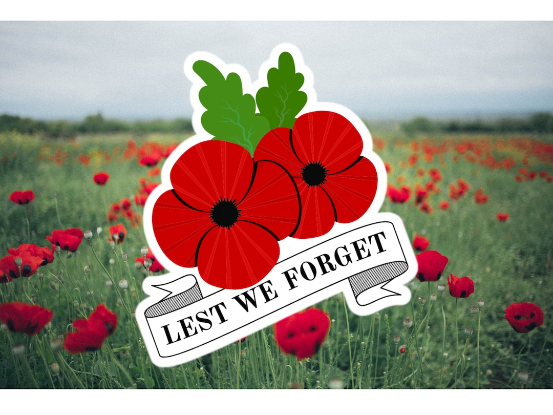 Remembrance Day Stickers, Lest We Forget Stickers, Poppy Stickers, Remembrance Day Vinyl Sticker ...