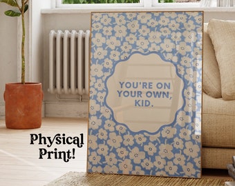 On Your Own Floral Poster Physical Print Cottagecore Poster Pretty Wall ...