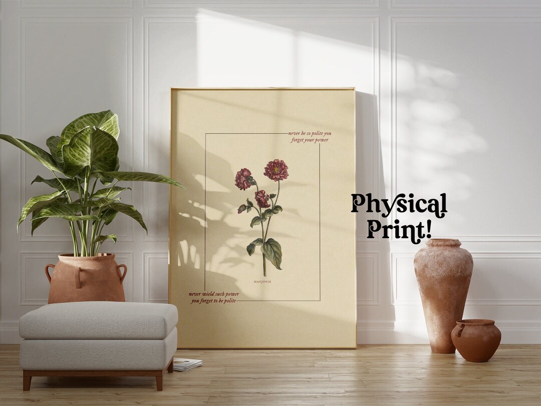 Never Be so Polite Floral Art Print, PHYSICAL Poster - Etsy