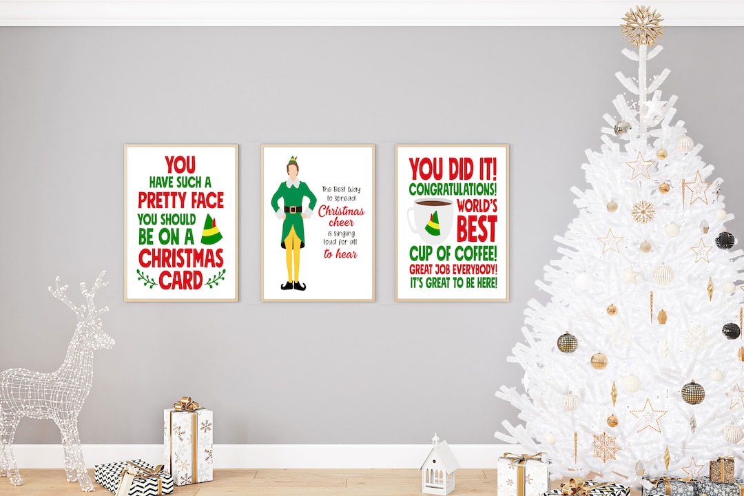 Set of THREE Buddy the Elf Wall Art Printables Movie Quotes Christmas ...
