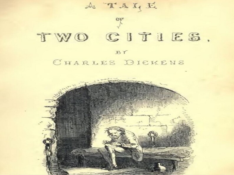 A Tale of Two Cities by Charles Dickens | 1859 Classic Novel PDF ...