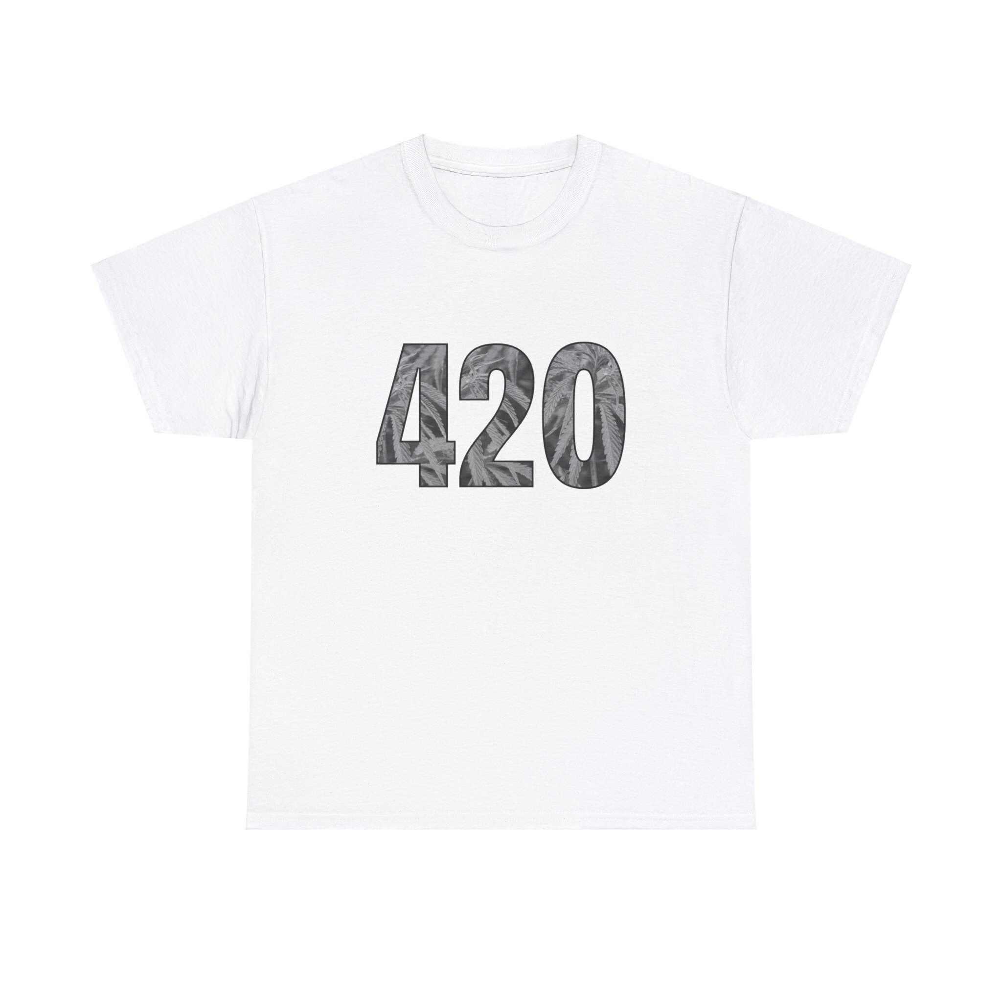 420 Shirt, 420 Tee, 420 Tshirt, 420 T Shirt, 420, Weed, Weed Shirt ...