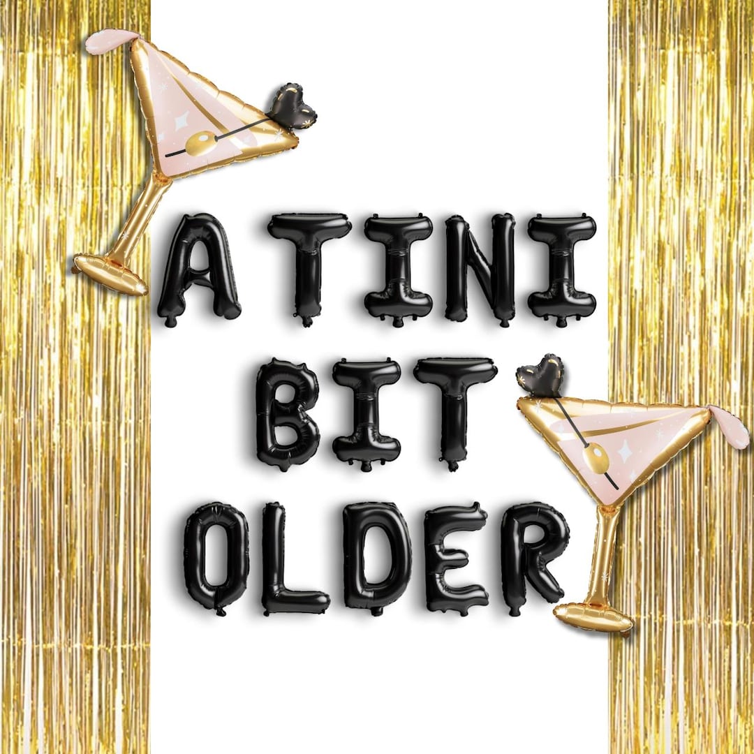 A Tini Bit Older Birthday Theme Martini Balloon Decoration Pink ...