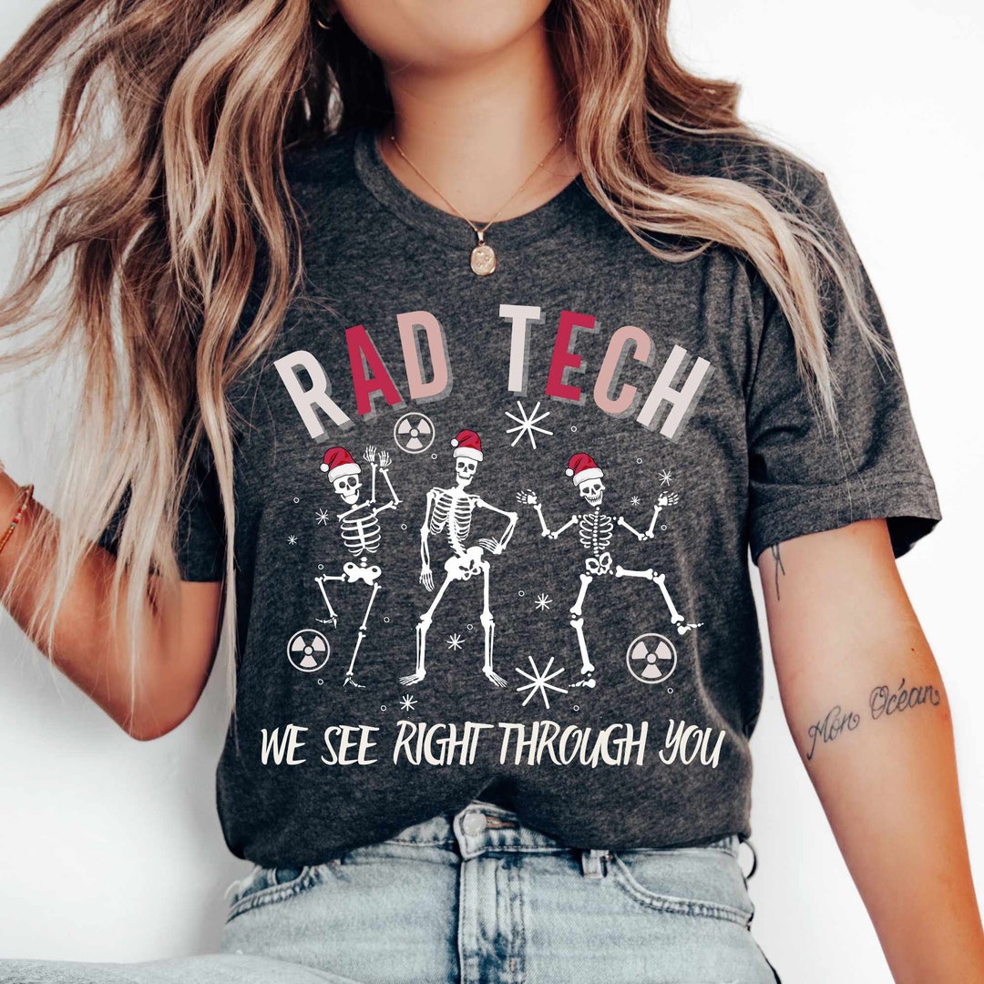 Rad Tech Rad Tech Shirt Radiology Christmas T-shirt Rad Tech Crew Shirt ...