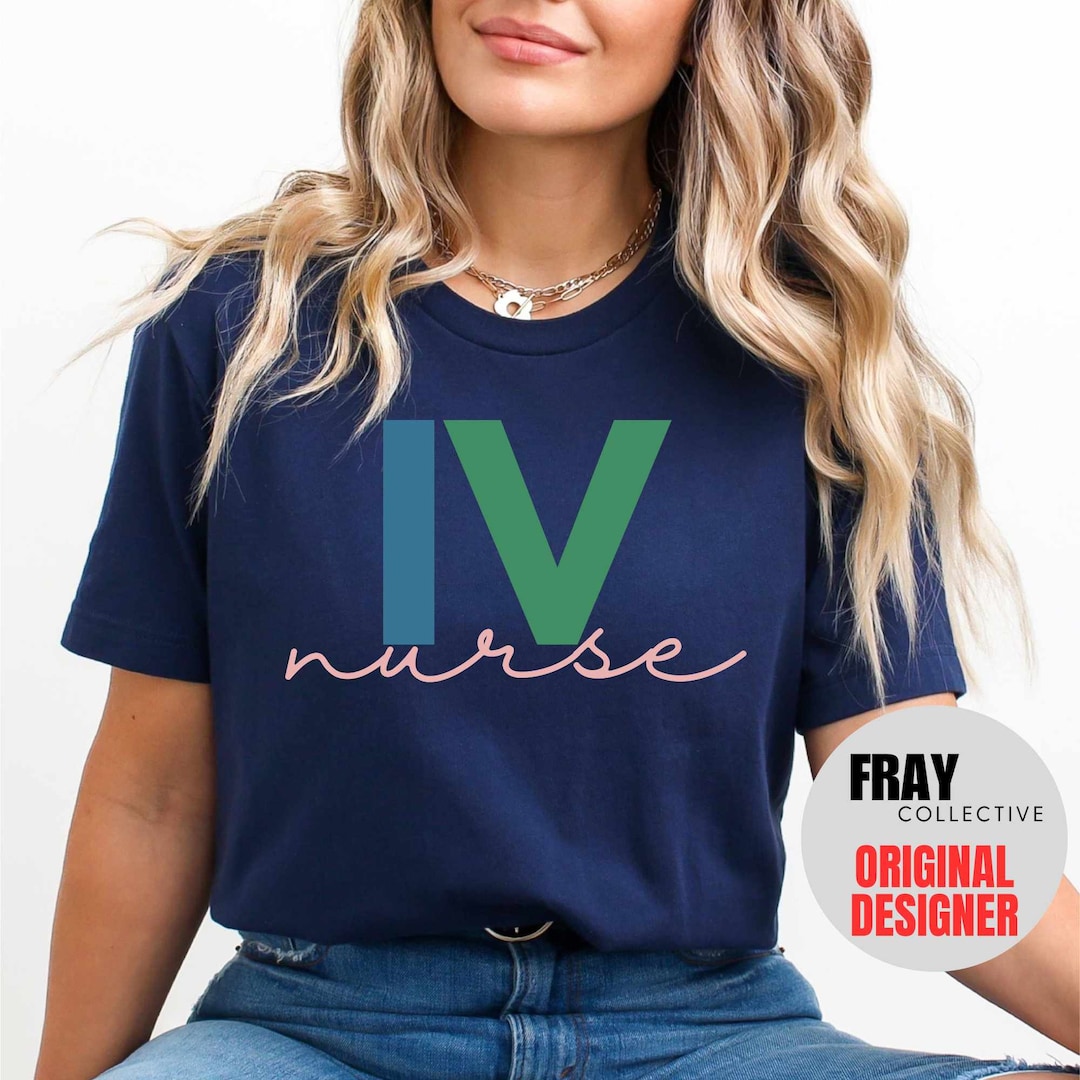 IV Nurse Shirt IV Nurse Gift National IV Nurse Day Team Shirts Gift for ...