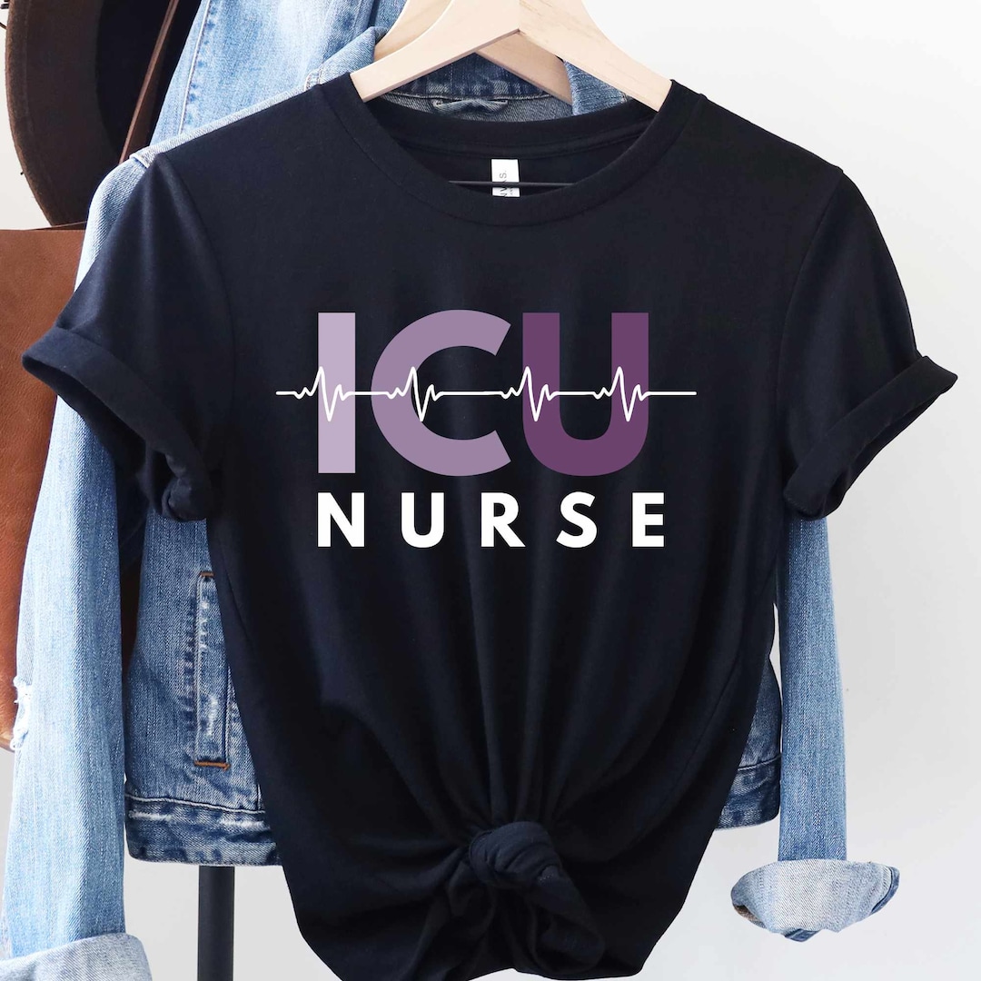ICU Nurse Shirt, Intensive Care Nurse Shirt, Nurse Shirt, ICU Nurse ...