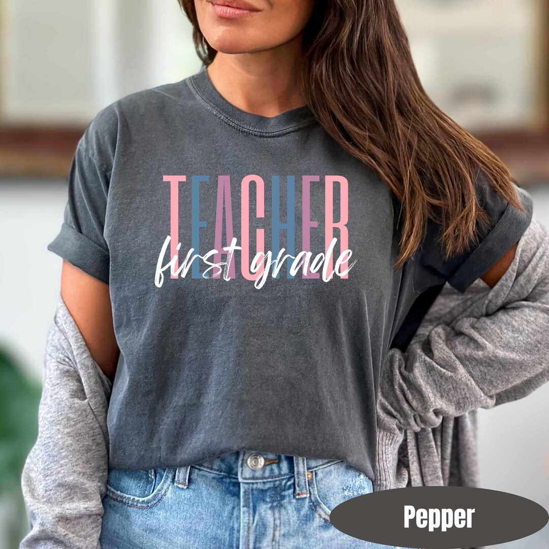 Comfort Colors First Grade Teacher Shirt - Elementary School T-shirt - Etsy