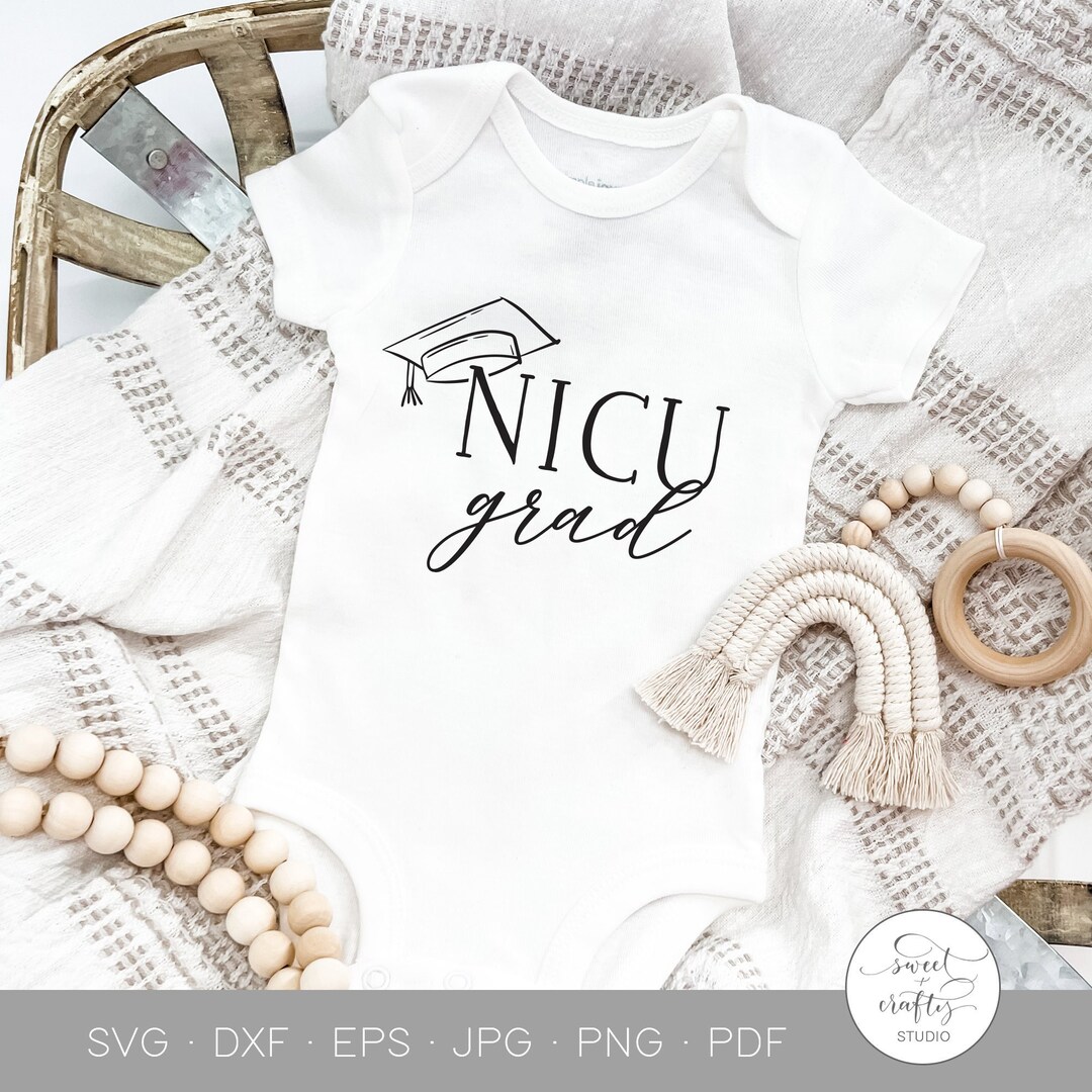 NICU Grad Script SVG and PRINTABLE, Nicu Onesie, Nicu Graduate, Svg Cut ...