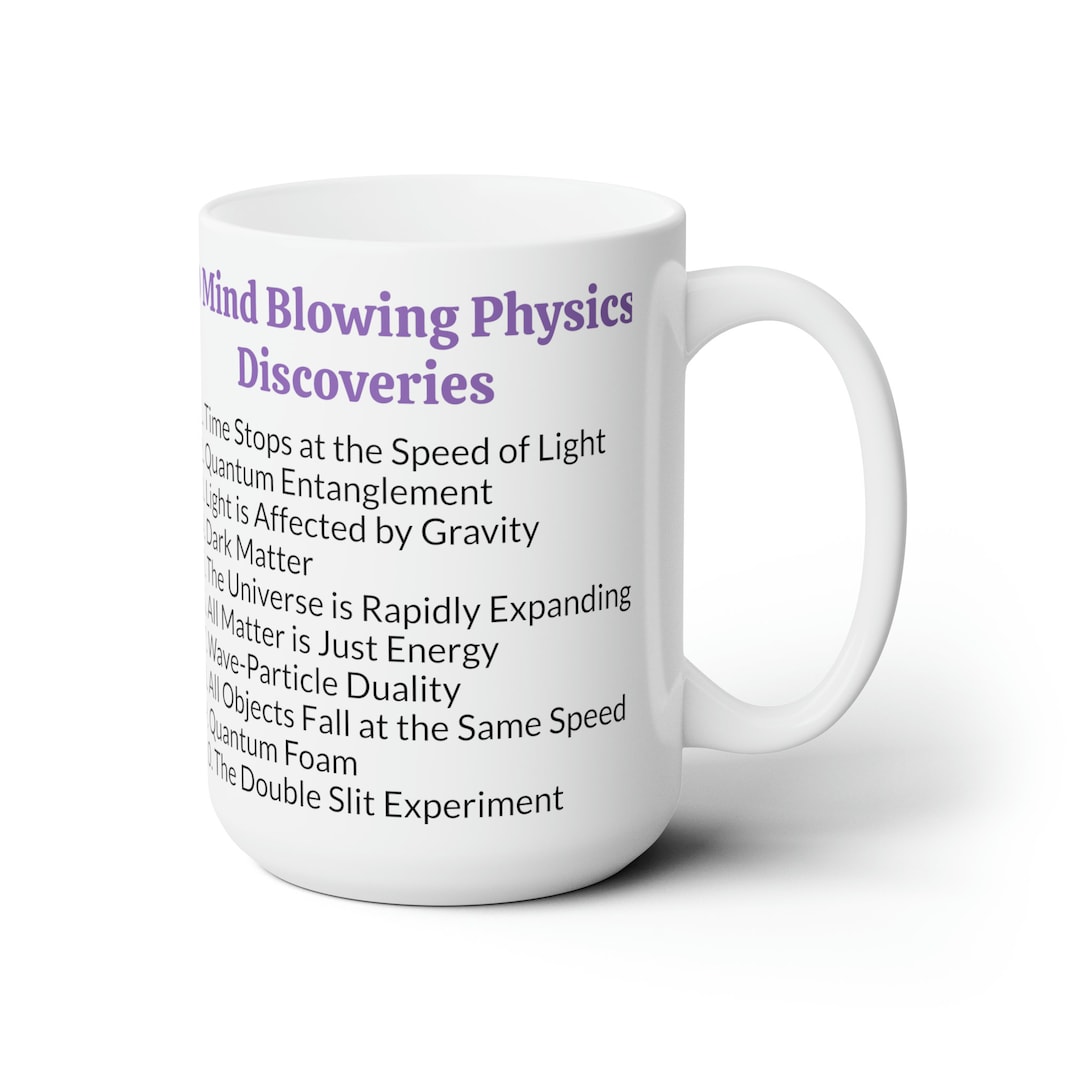 Science Mug Physics Discoveries for Teachers Students and Geeks Mind ...
