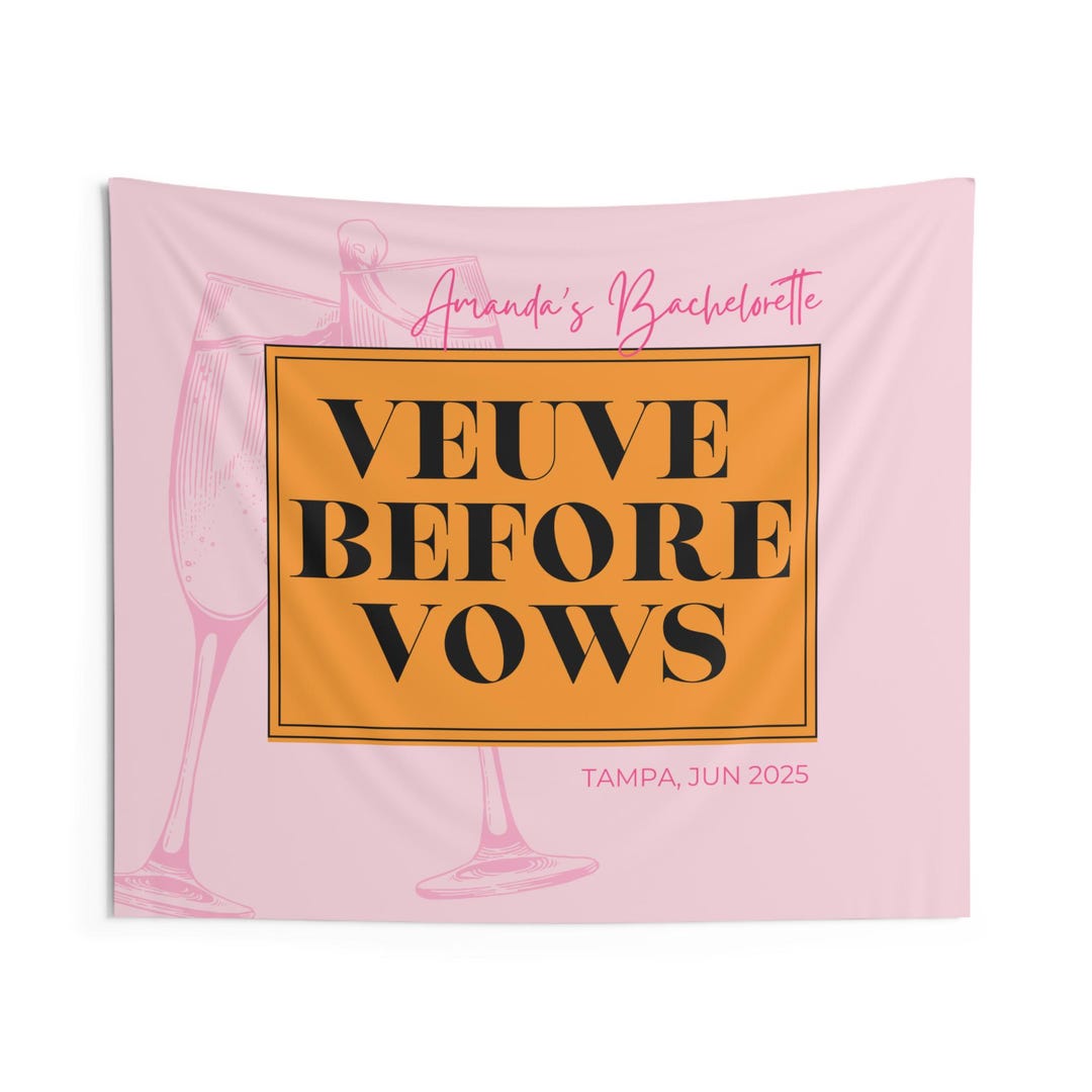 Veuve Before Vows Bachelorette Party Banner, Last Rendes Veuve ...