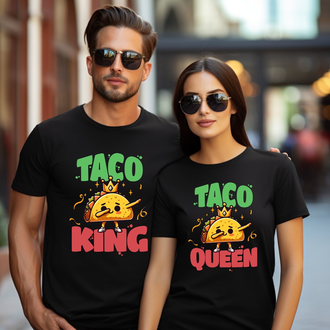 Taco Matching Shirts, Taco King and Queen Tees, Cinco De Mayo, Mexican ...