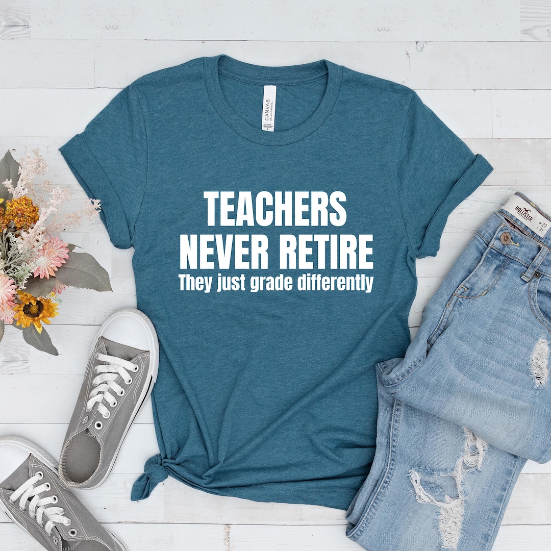 Retired Teacher Shirt, Teacher Retirement Gift, Last Day of School ...