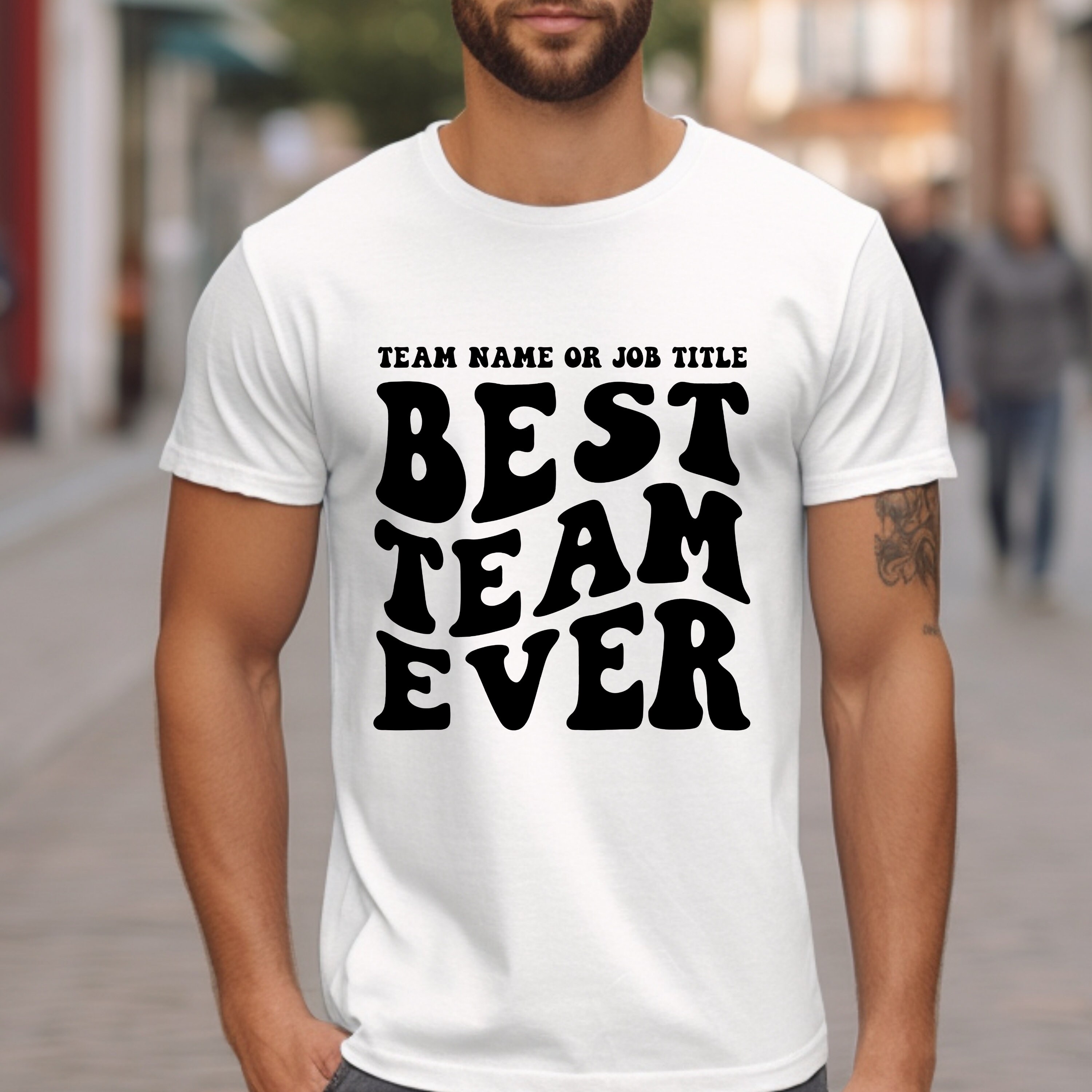Custom Best Team Ever Shirt, Team Name T-shirt, Teammate Shirt, Team ...