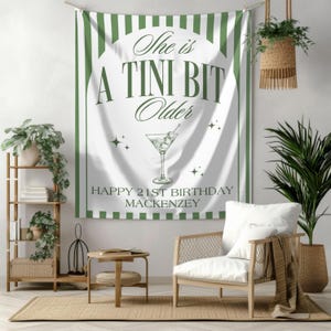 Tini Bit Older Birthday Banner, Tini Time Birthday Party Decor, Martini ...