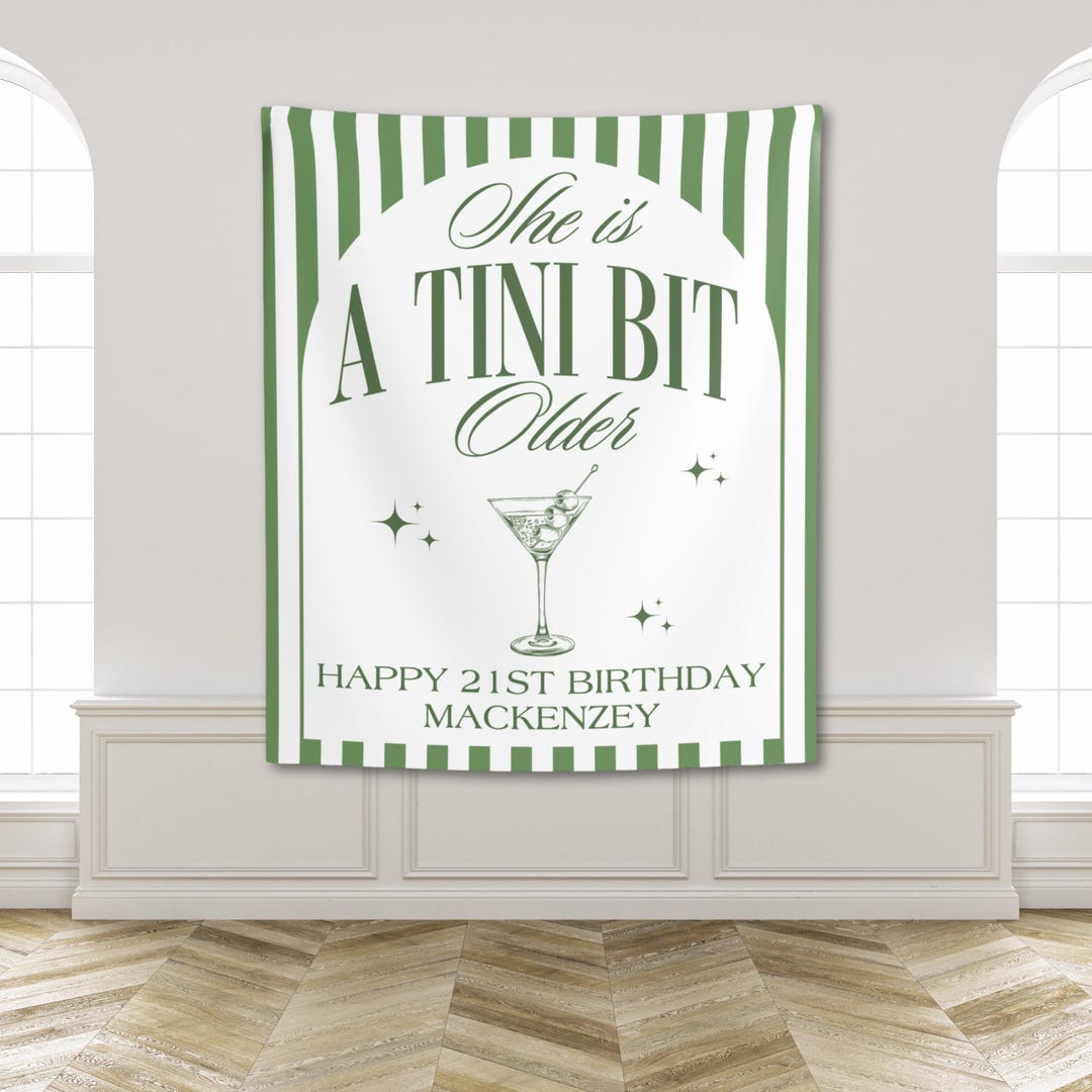 Tini Bit Older Birthday Banner, Tini Time Birthday Party Decor, Martini ...
