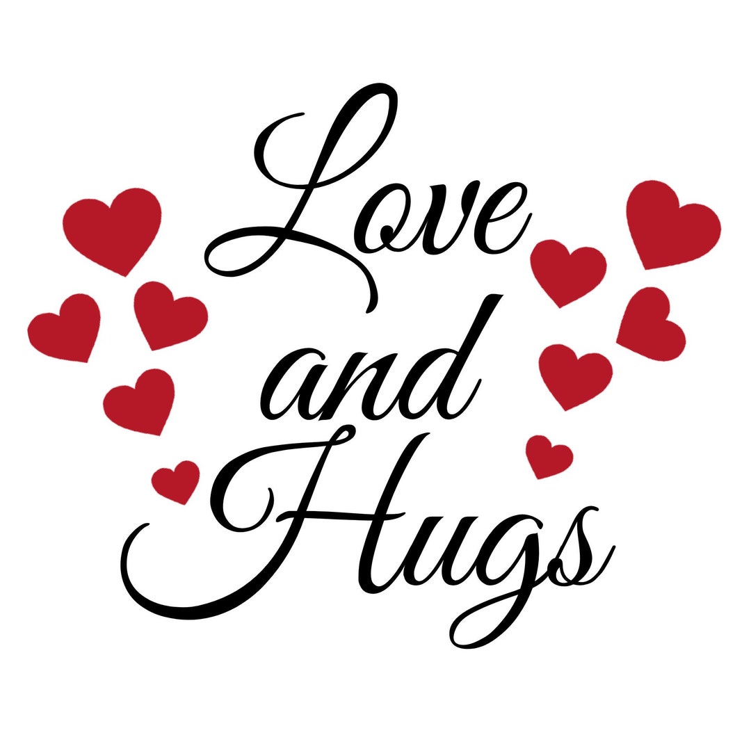 Love and Hugs Png, Valentine's Day, Love Png, Digital Download, Cut ...