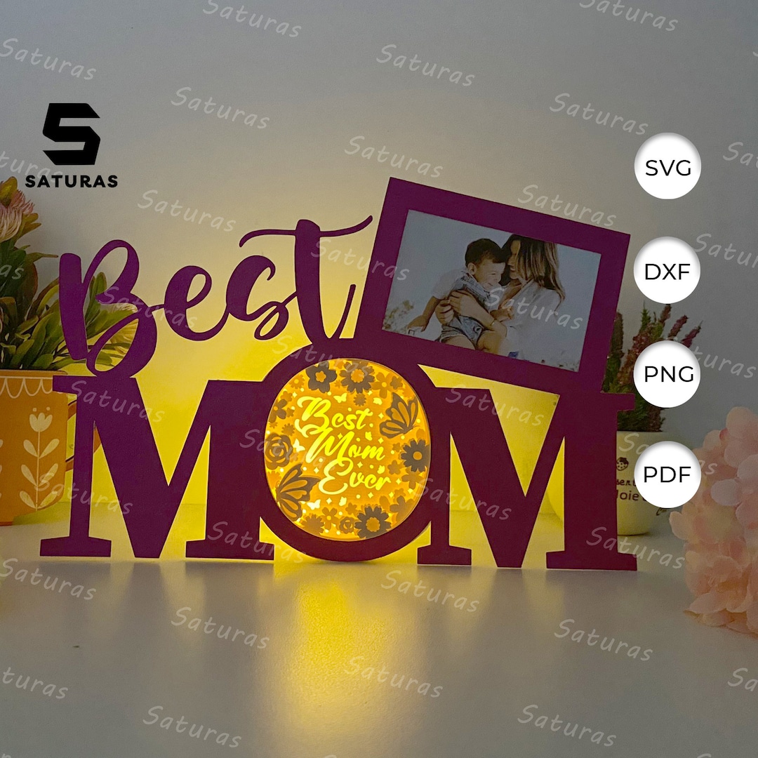 Best Mom Ever Best Mom Box Paper Cut Light Box Template, Sillhouette ...