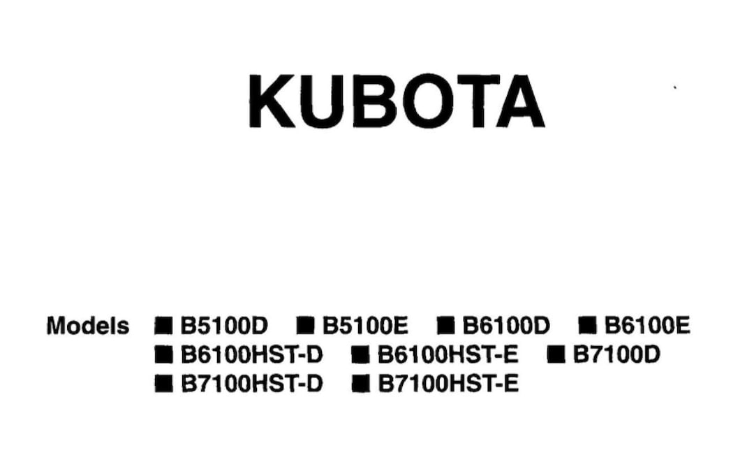 Kubota Tractor - B5100 B5100E B6100D B6100E B6100HST-D B6100HST-E ...