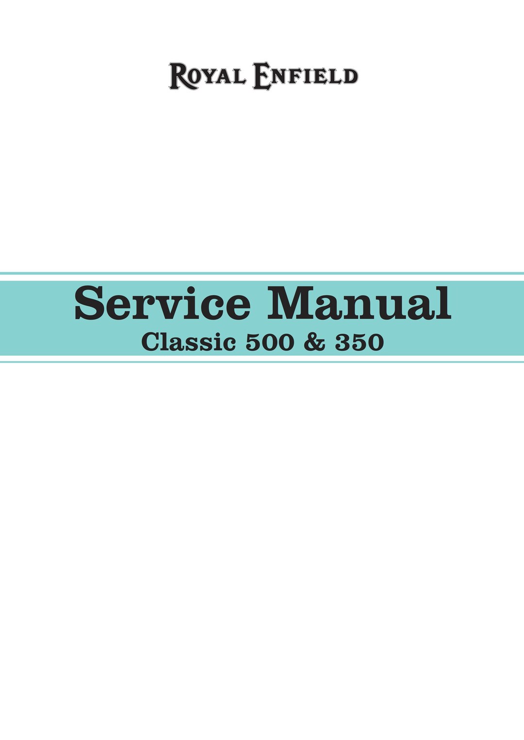 Royal Enfield Classic 500 and 350 Service Workshop Repair Manual 2009 ...