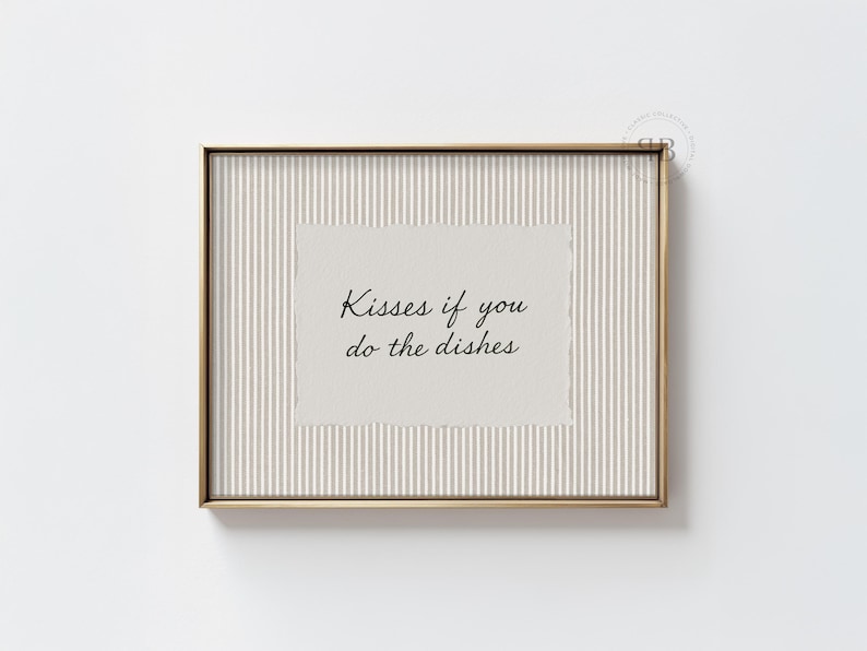Funny Kitchen Quote Print: Kisses If You Do Dishes (digital Download ...