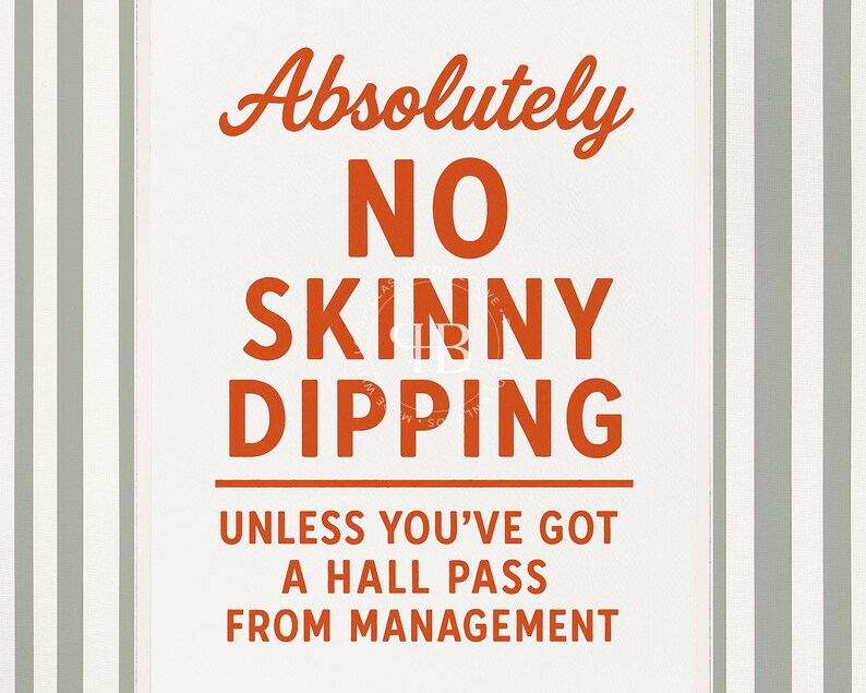 Funny Pool Bathroom Sign Printable, No Skinny Dipping Hall Pass Quote ...