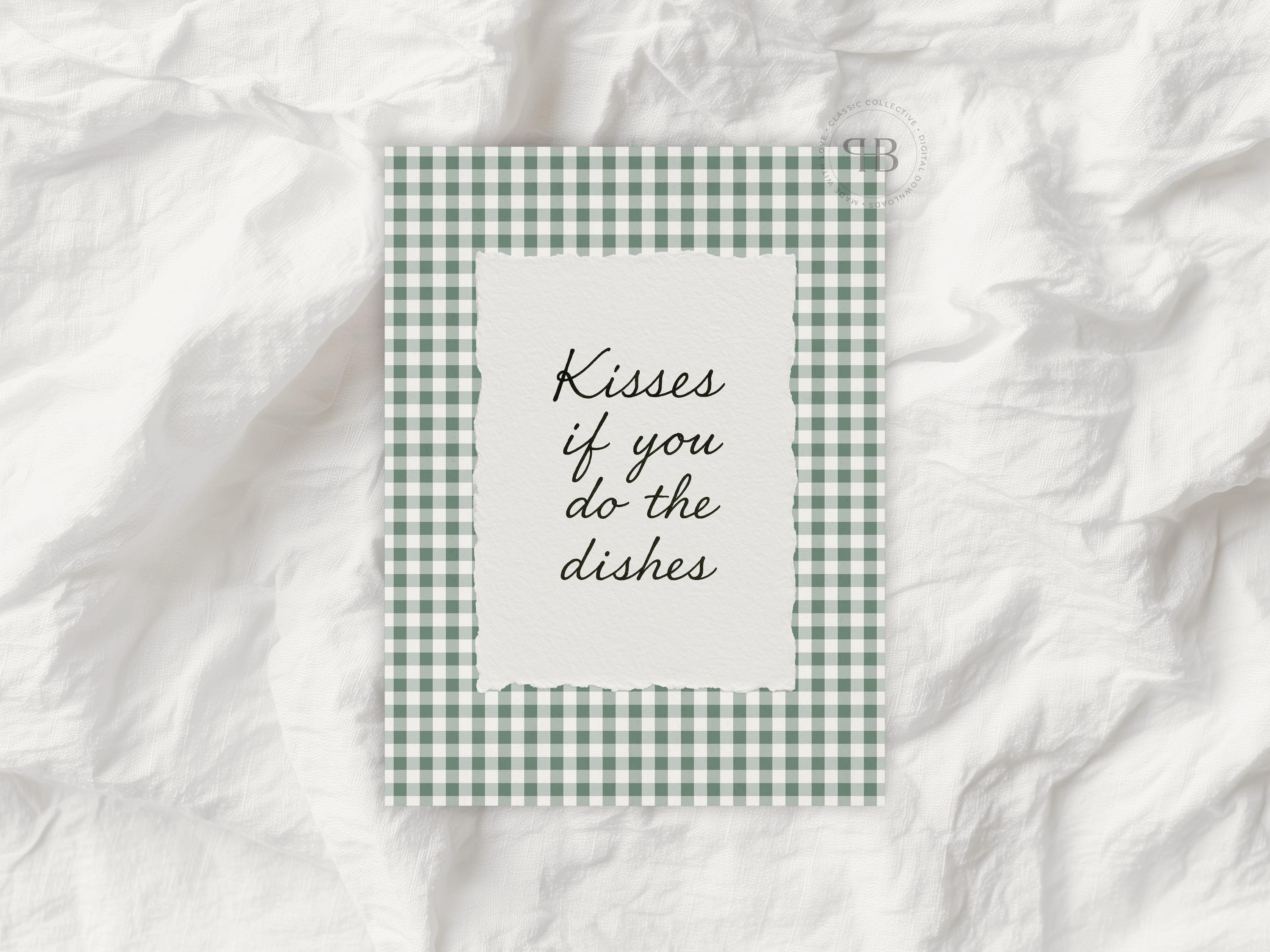 Kisses If You Do the Dishes Kitchen Quote Printable Wall Art, Green ...