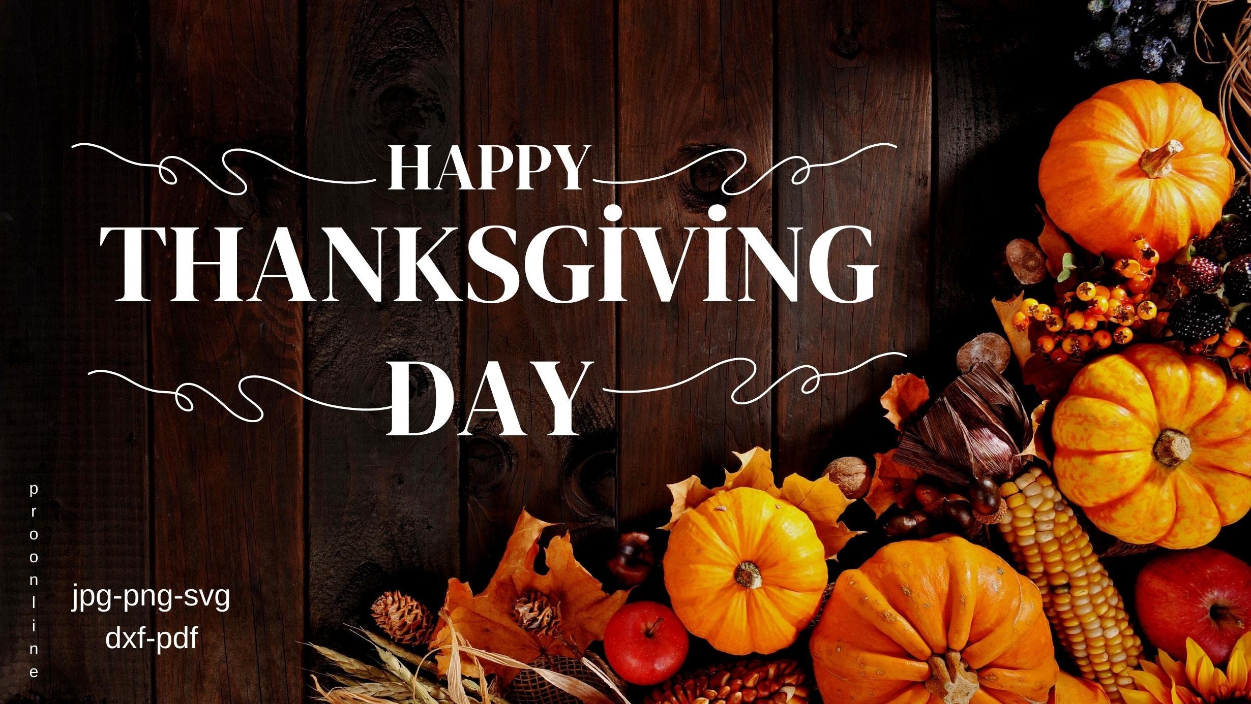 Happy Thanksgiving Day Jpg-png-svg-dxf-pdf - Etsy
