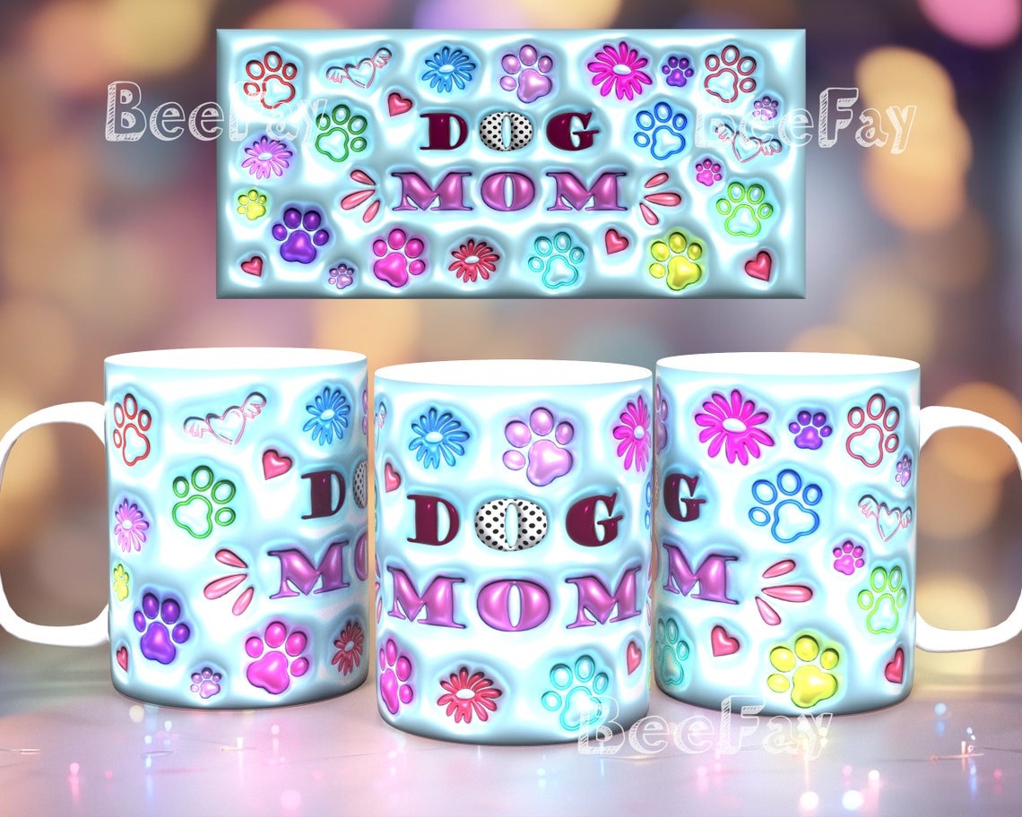 3D Puff Dog Mom, Puffy 12oz and 15oz Ceramic Mug Wrap / PNG Mug ...