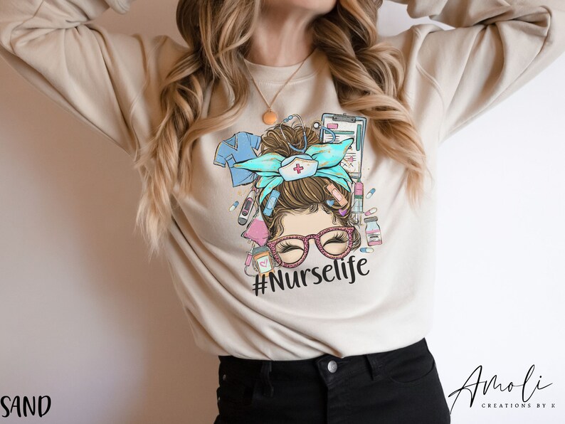 Nurse Life Sweatshirt, Messy Bun Nurse Life Sweat, Nursing Sweatshirt ...