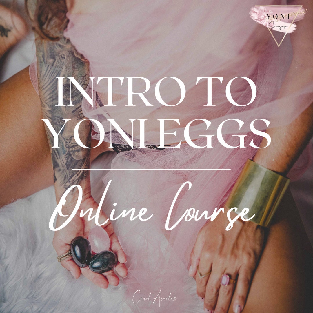 HOW to USE YONI Eggs Online Course Beginner Friendly Introduction Self ...