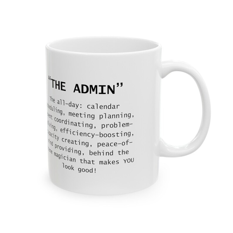 THE Admin...that Makes YOU Look Good! Funny Admin Mug, Admin ...