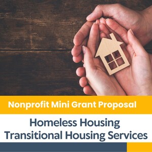 Nonprofit Mini Grant Proposal Kit - Homeless Housing (transitional ...