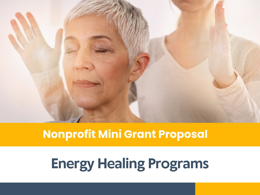 Nonprofit Mini Grant Proposal Kit - Energy Healing Program - Etsy