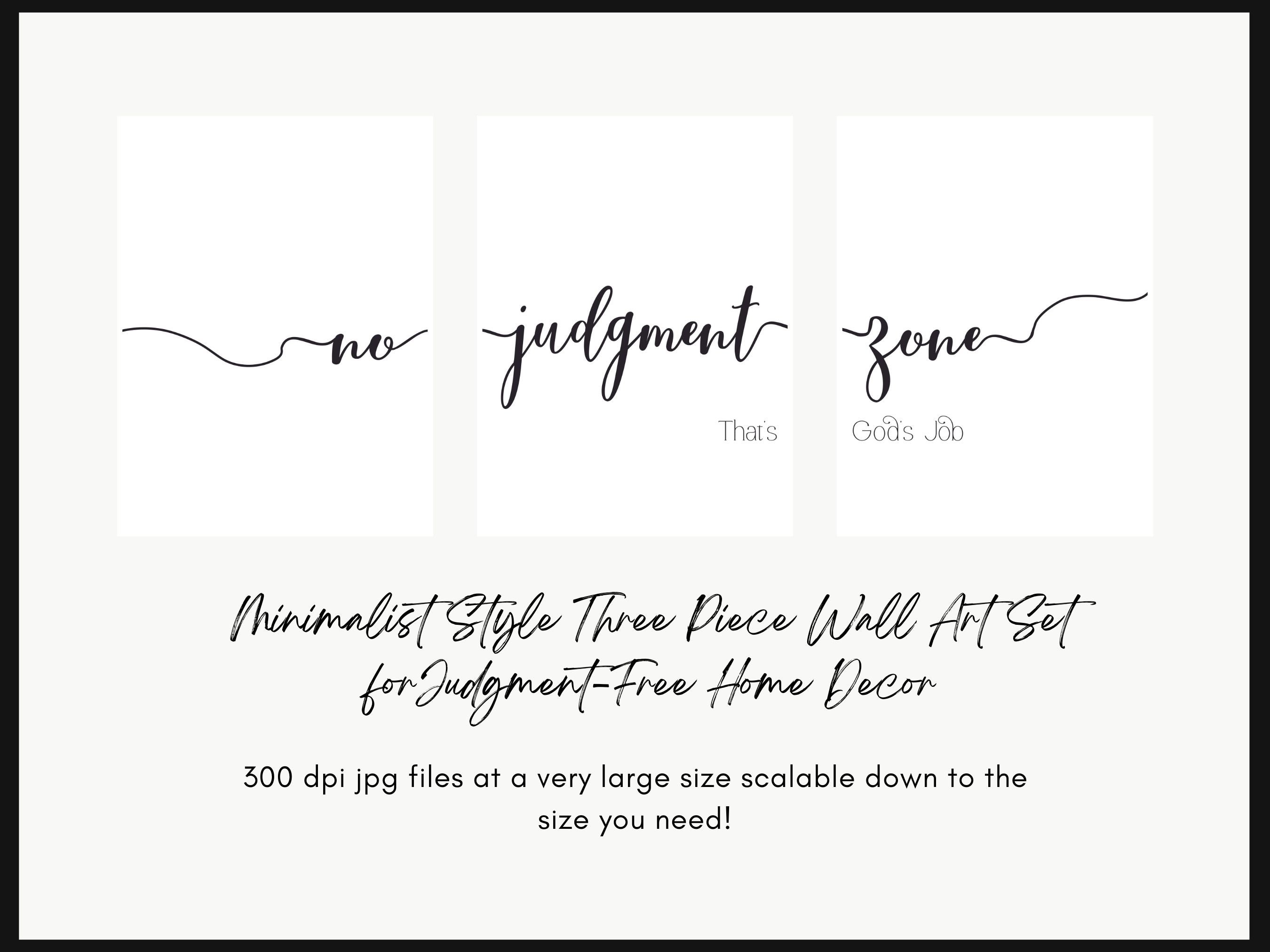 No Judgment Zone Wall Art: Minimalist Inspirational Quote Prints ...