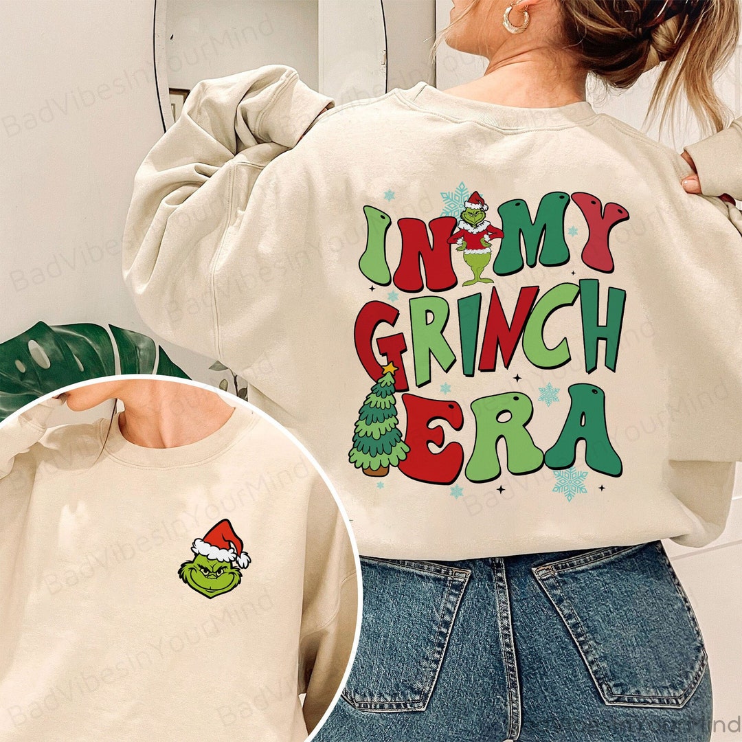 In My Grinch Era Sweatshirt, Grinch Christmas Sweatshirt, Grinchmas ...