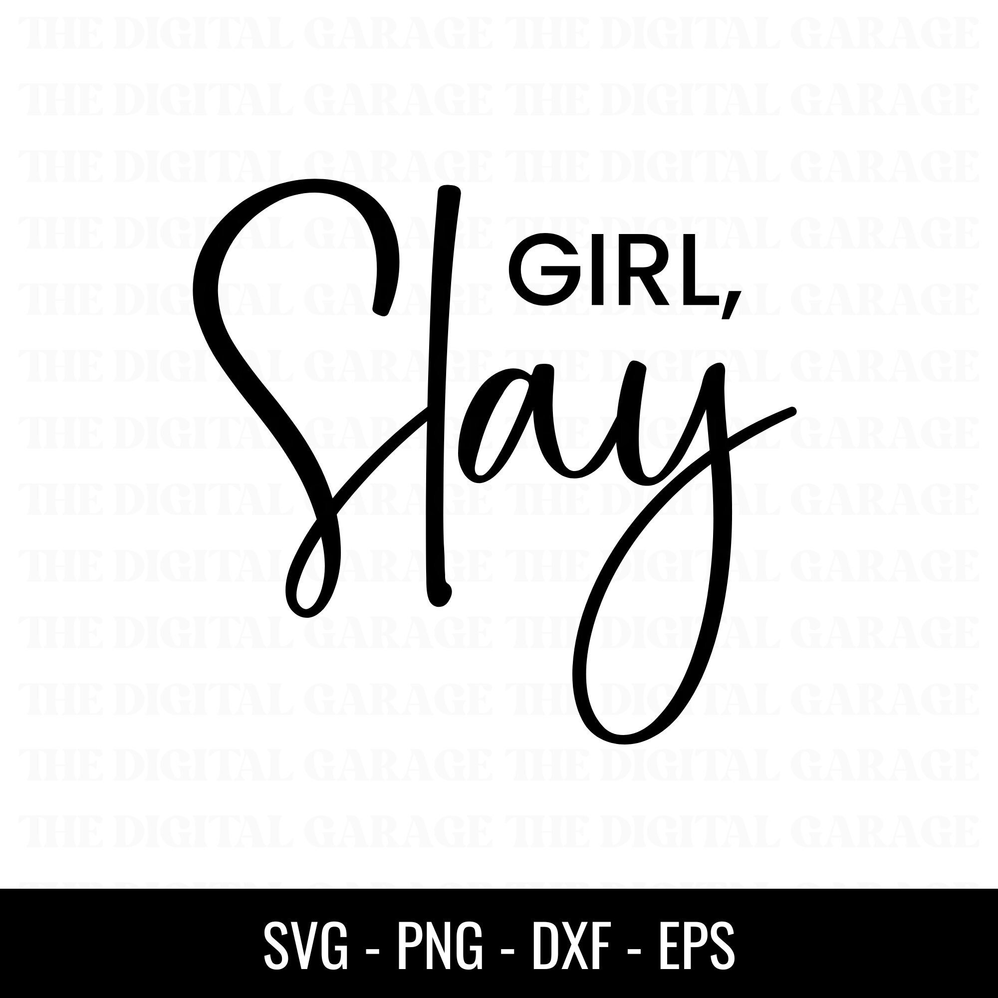Girl Slay Svg Png, Self Empowering Svg, Boss Babe Svg, Motivation Svg ...