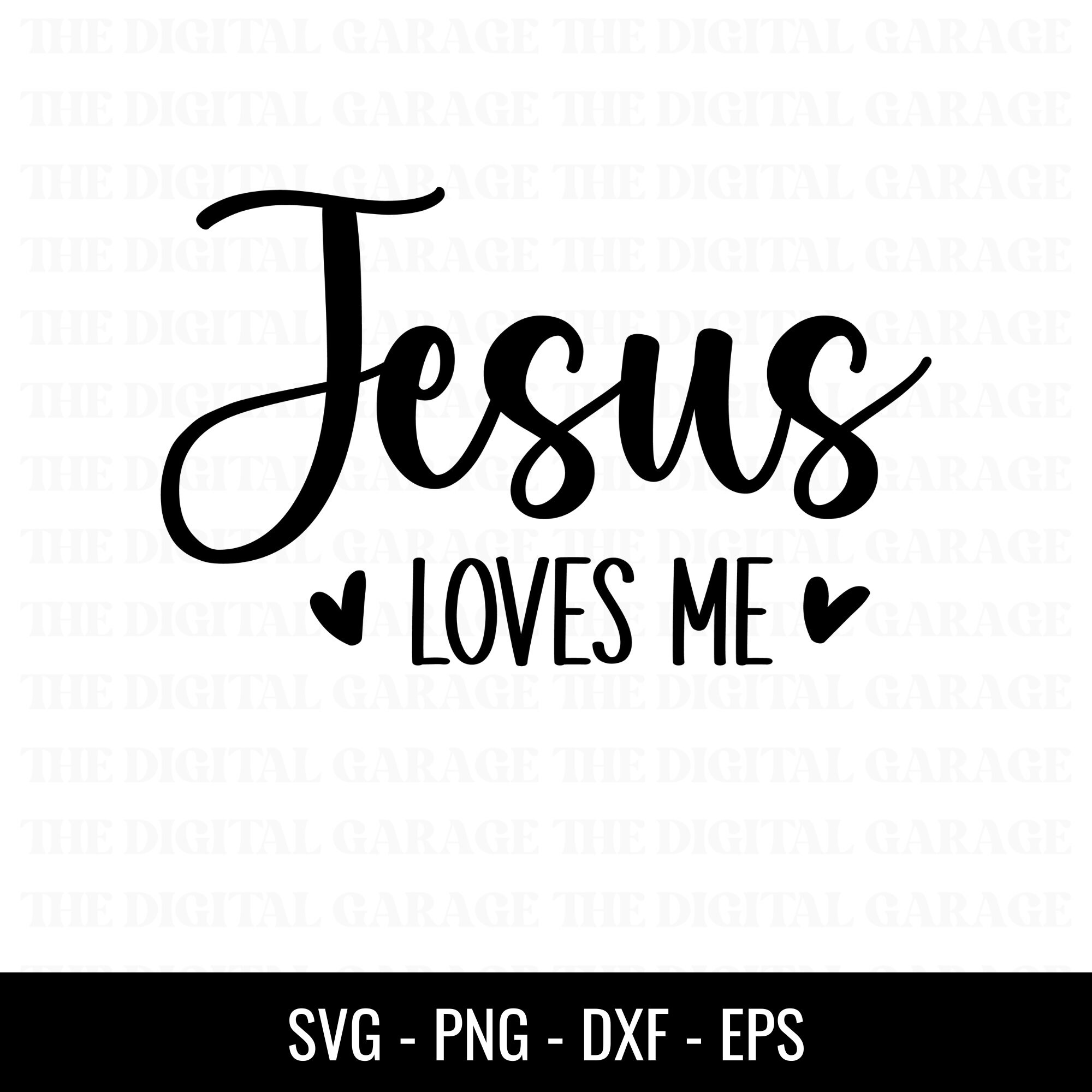 Jesus Loves Me Svg Christian Svg Religious Svg Bible Verse Svg Blessed Svg Jesus Svg God