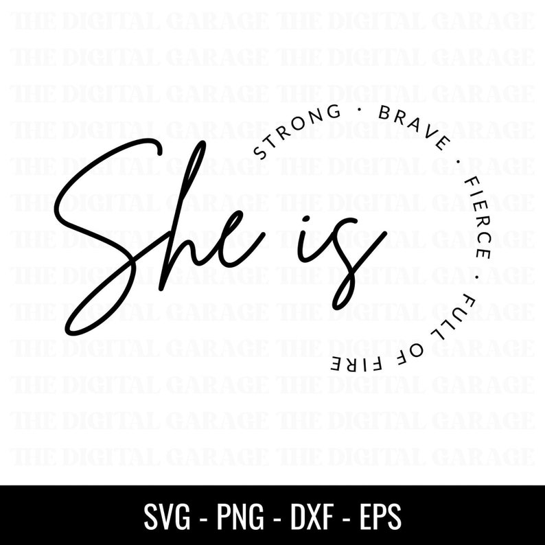 She is SVG, Strong SVG, Fierce SVG, Brave Svg, Full of Fire Svg, Women ...