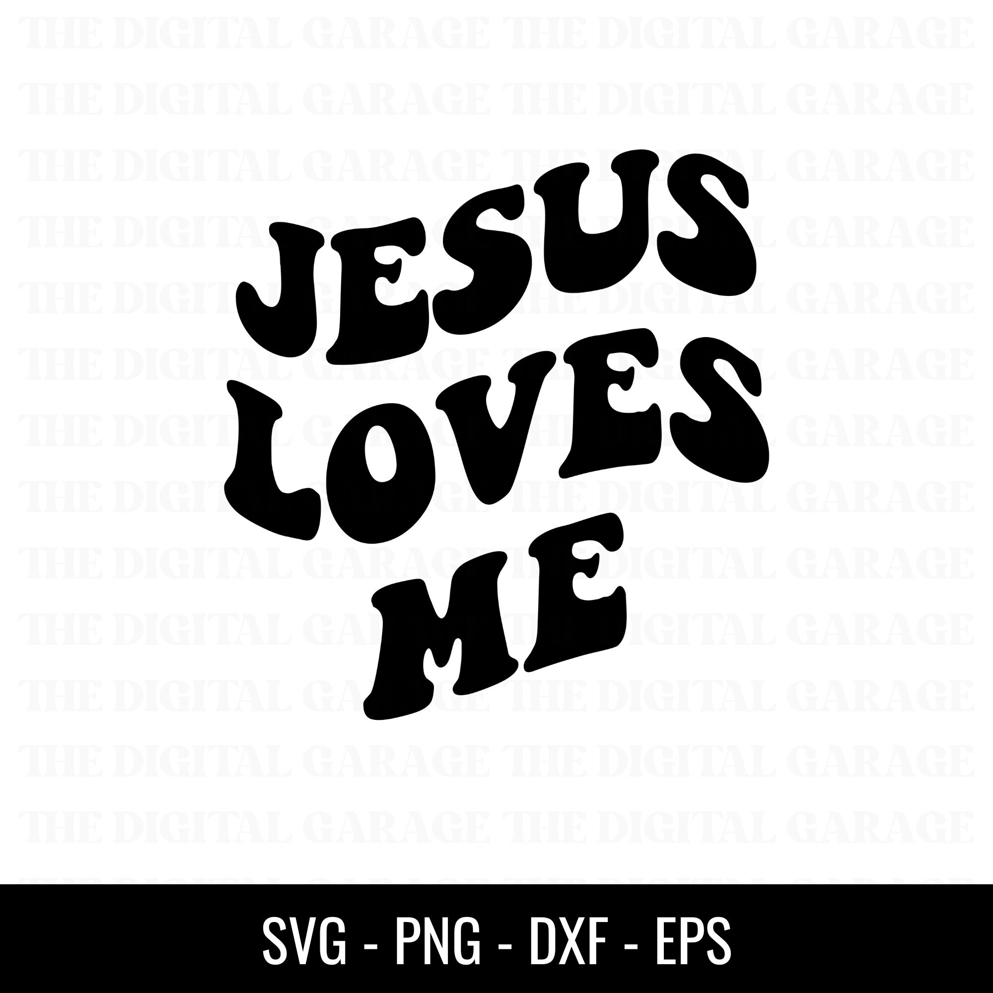 Jesus Loves Me Svg Christian Svg, Religious Svg, Bible Verse Svg ...