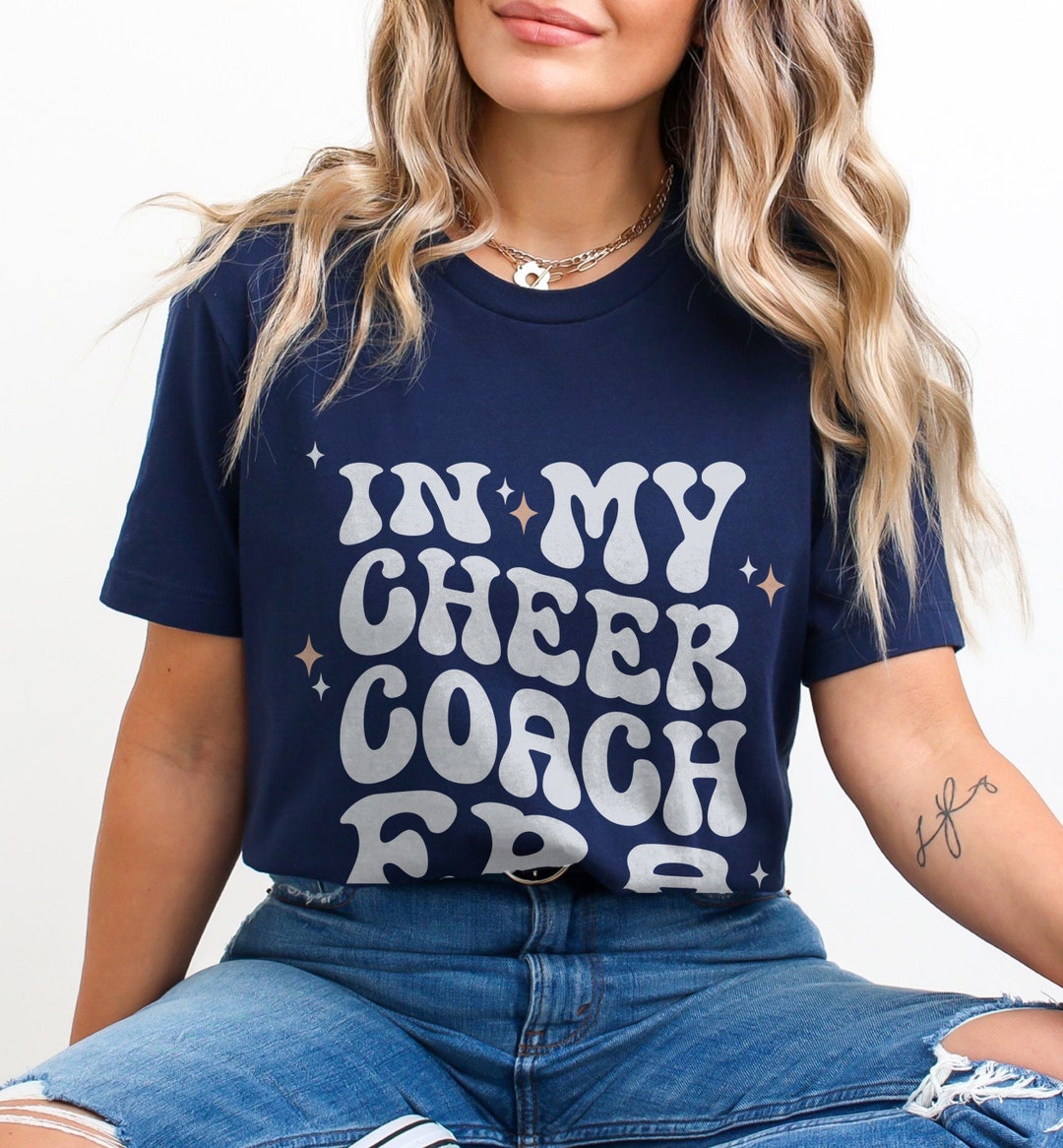 Cheer Coach Shirt Cheer Coach Gift Competitive Cheerleader Coach T ...