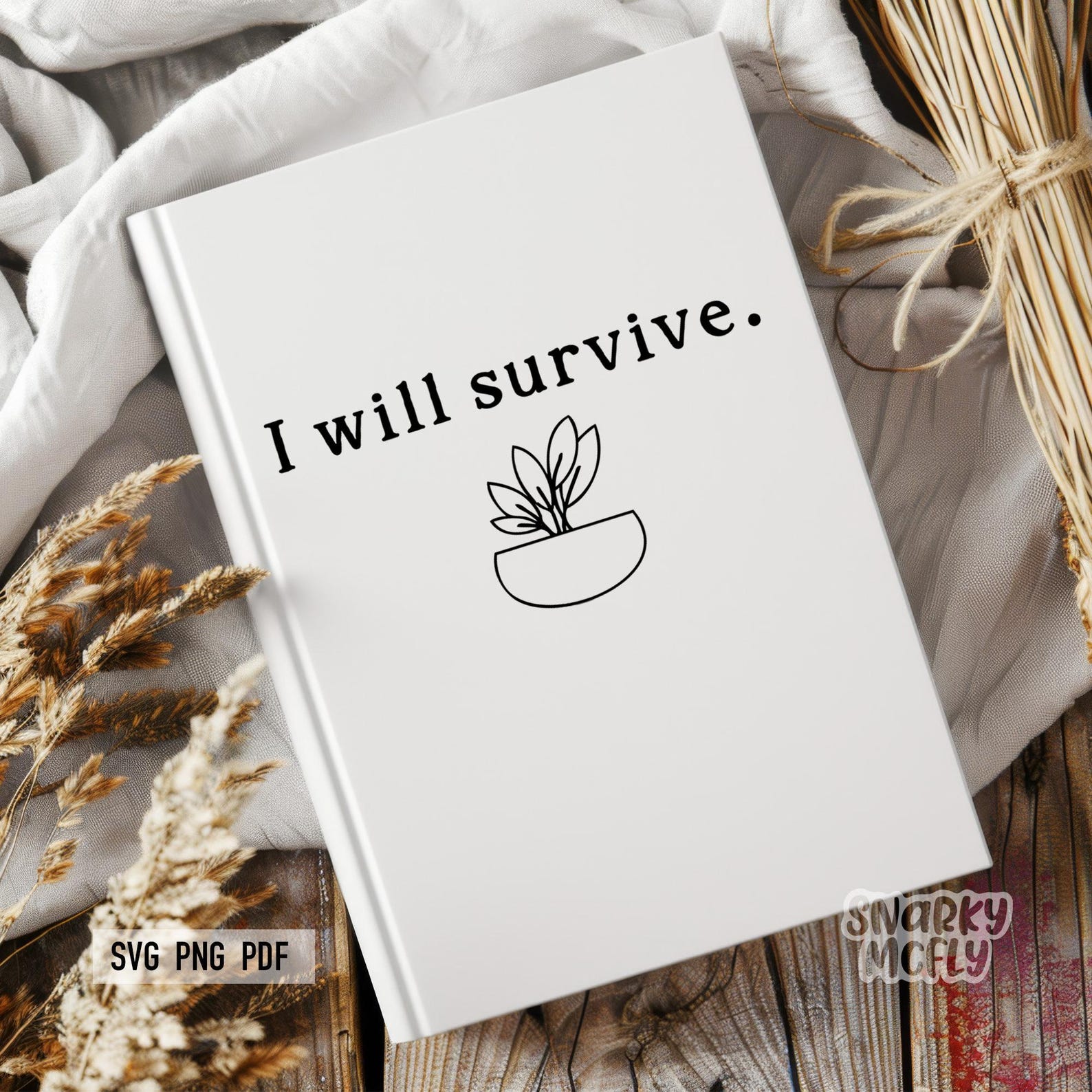I Will Survive Svg, Plant Lovers Cut File, Circuit Digital File, Funny ...