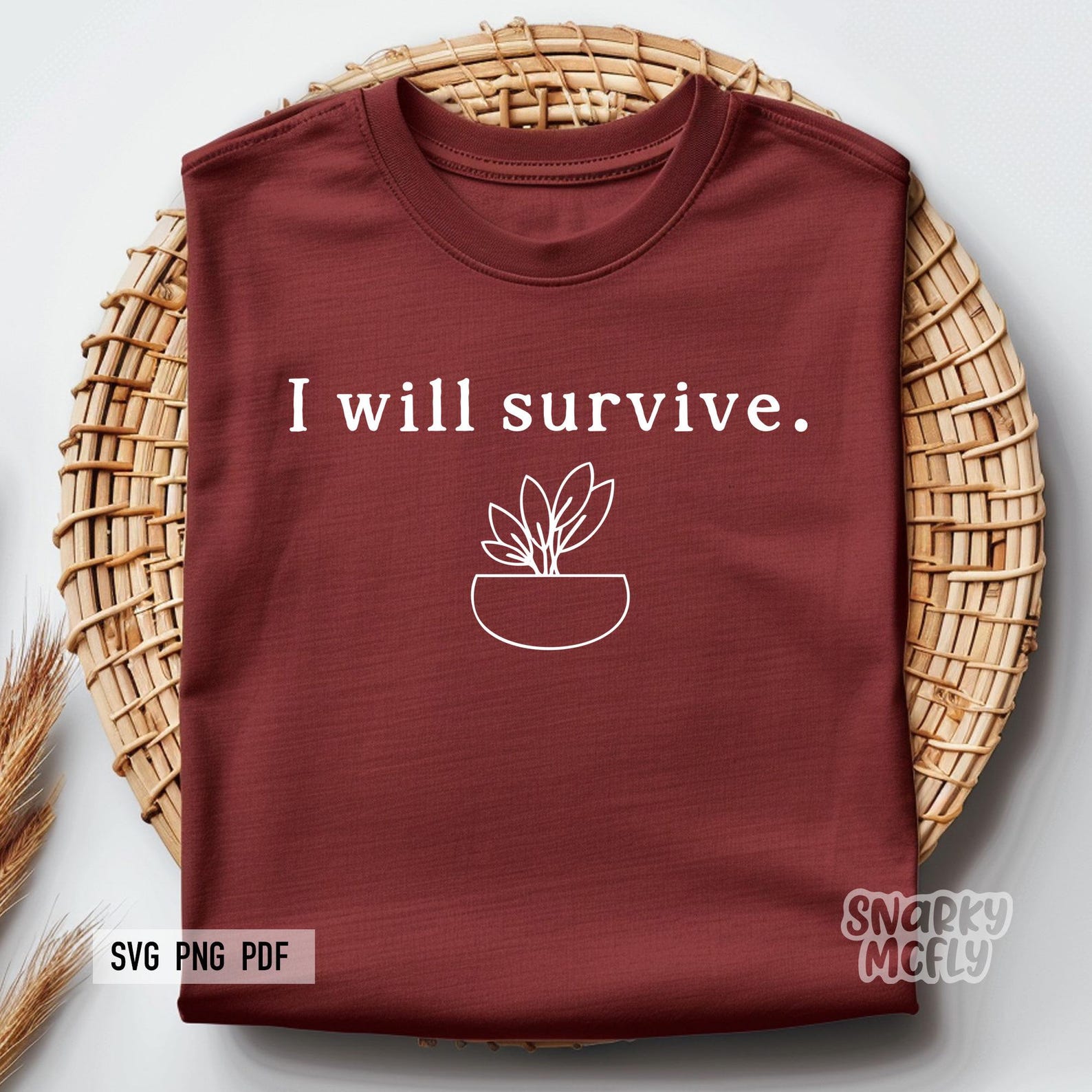I Will Survive Svg, Plant Lovers Cut File, Circuit Digital File, Funny ...