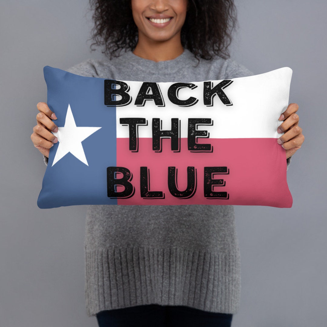 Back the Blue Texas Flag Background Pillow - Etsy