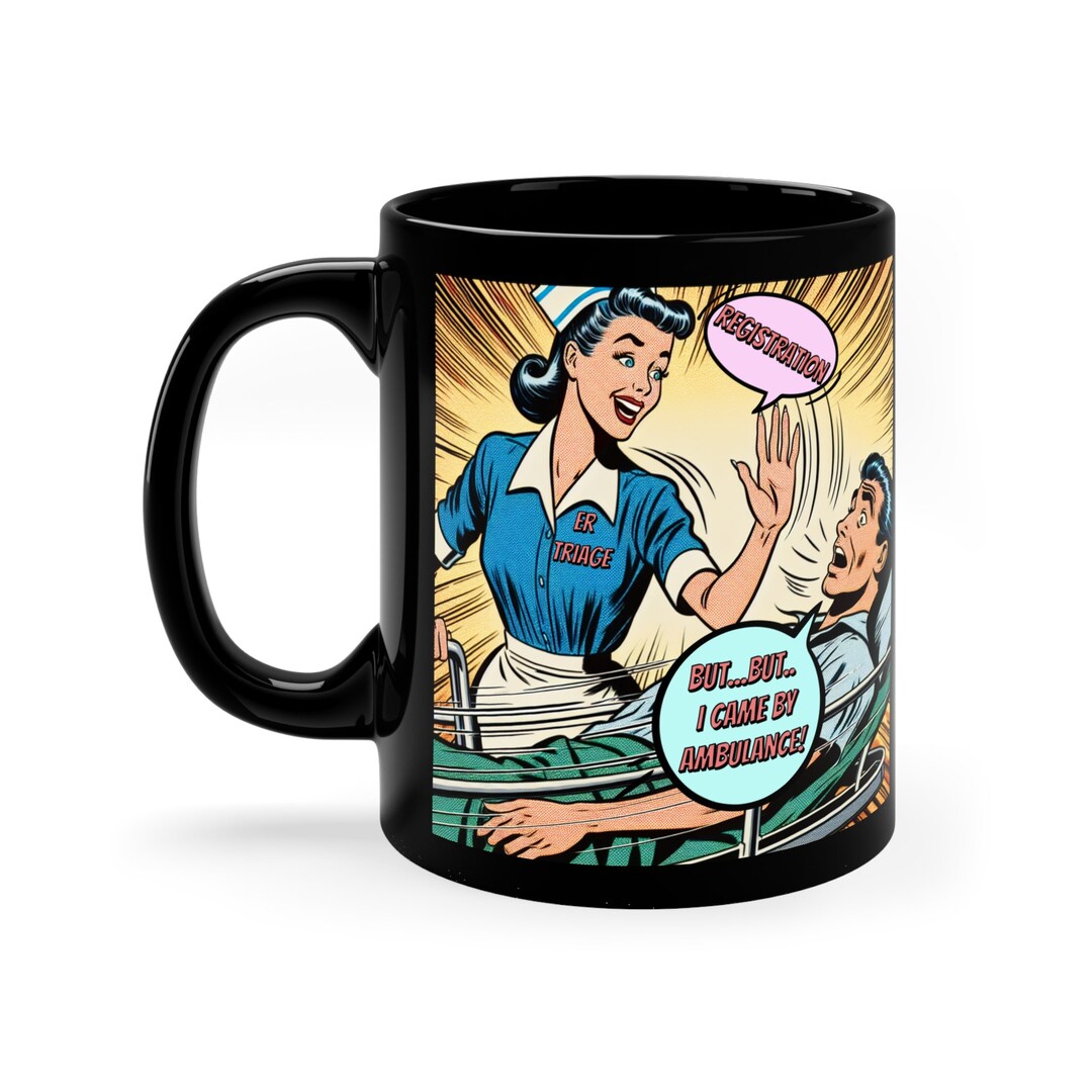 ER Triage Nurse Funny Mug Emergency Room Emergency Department Sarcastic ...