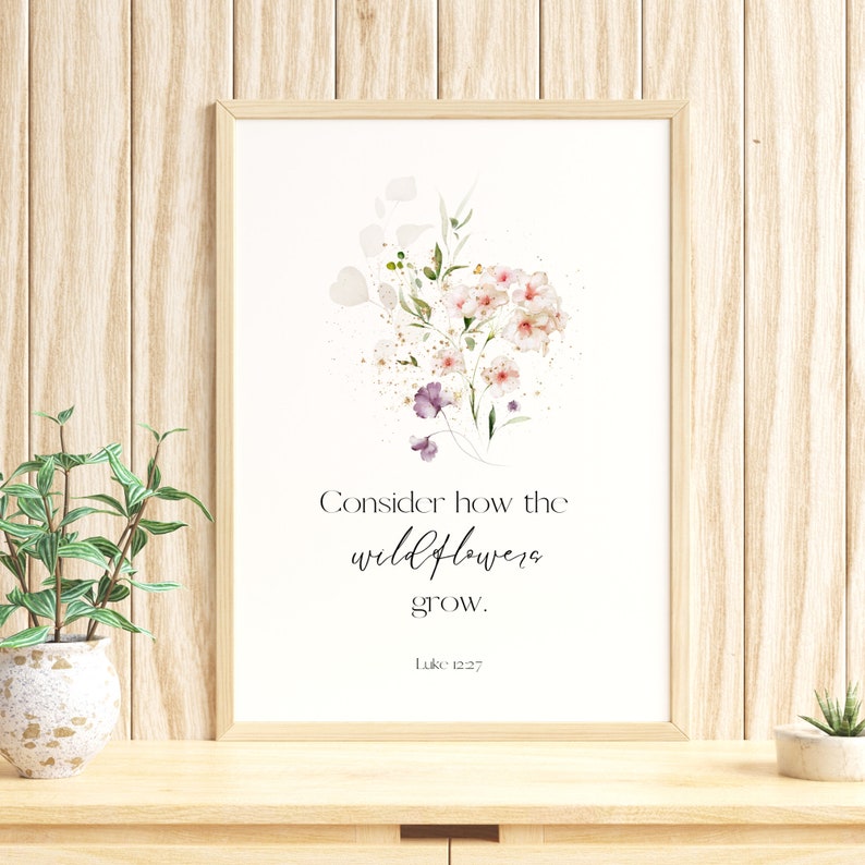 Consider Wildflowers Print | INSTANT DOWNLOAD | Flower Bible Verse ...
