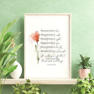 Whatever is Print | INSTANT DOWNLOAD | Flower Bible Verse | Printable ...