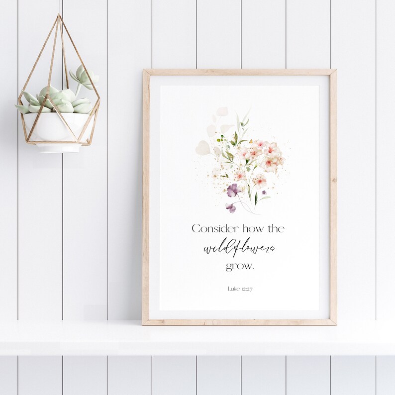 Consider Wildflowers Print | INSTANT DOWNLOAD | Flower Bible Verse ...